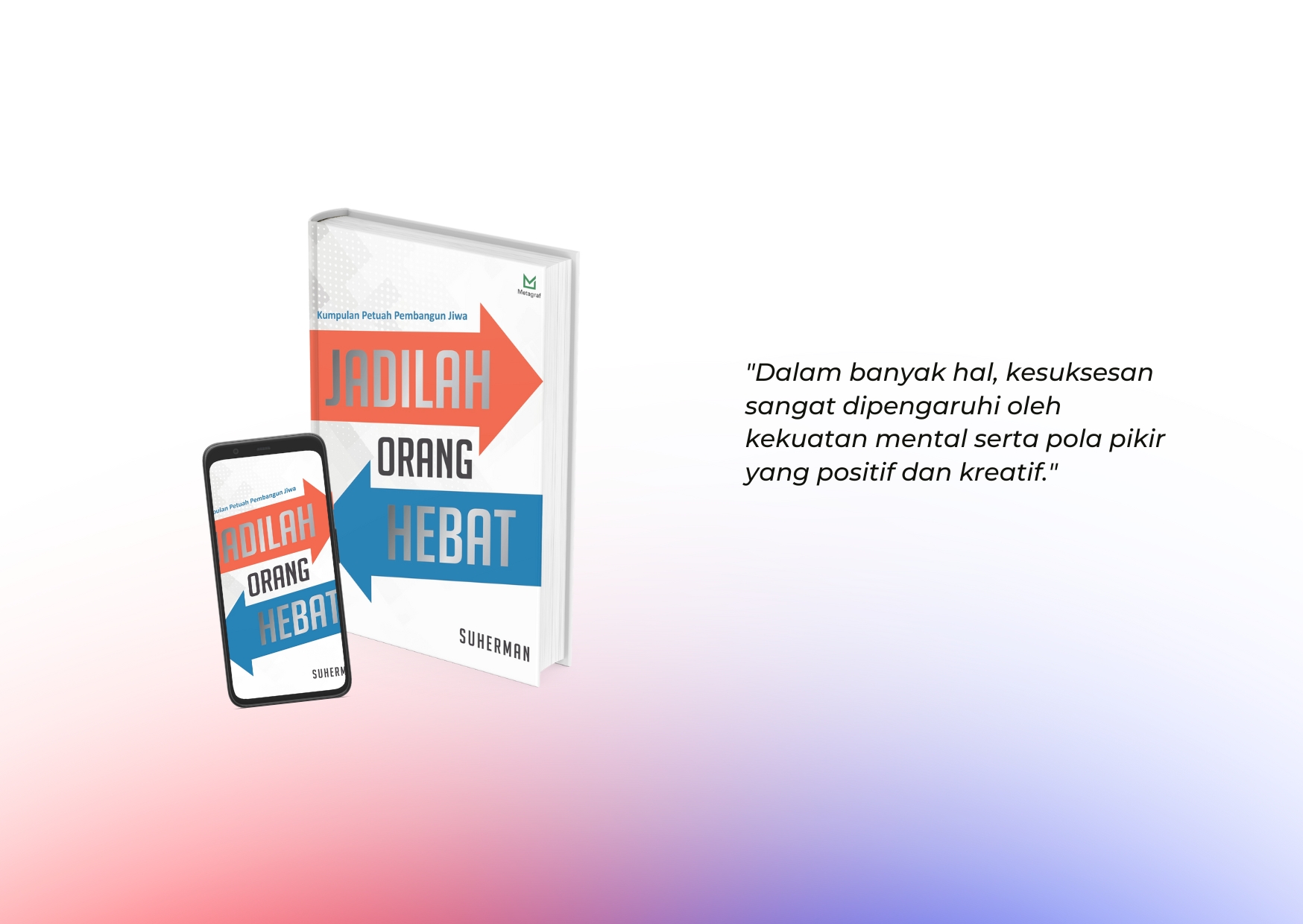 Jadilah Orang Hebat – Tiga Serangkai