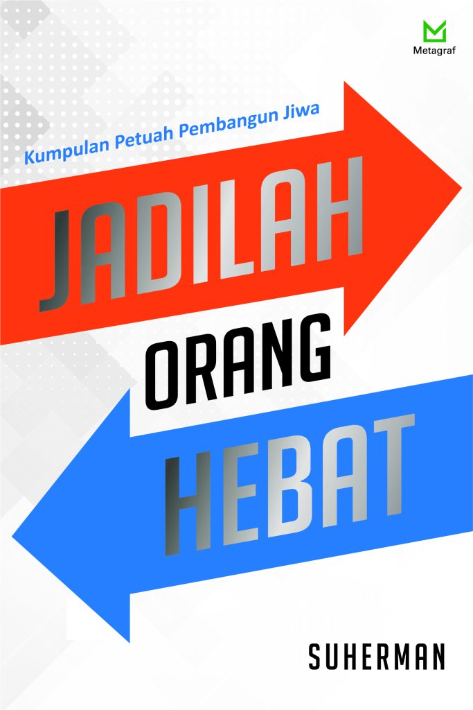 Jadilah Orang Hebat - Tiga Serangkai